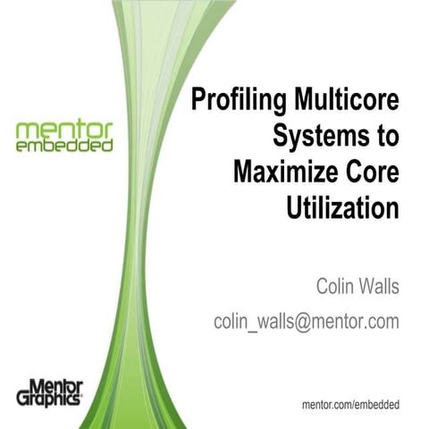 Profiling Multicore Systems To Maximize Core Utilization Ppt
