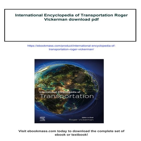 International Encyclopedia of Transportation Roger Vickerman | PDF