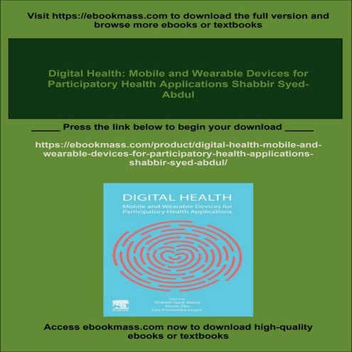 Digital Health: Mobile and Wearable Devices for Participatory Health ...