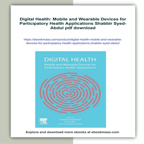 Digital Health: Mobile and Wearable Devices for Participatory Health ...