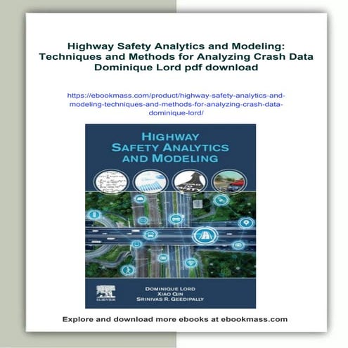 Highway Safety Analytics and Modeling: Techniques and Methods for ...