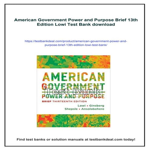 American Government Power and Purpose Brief 13th Edition Lowi Test Bank ...