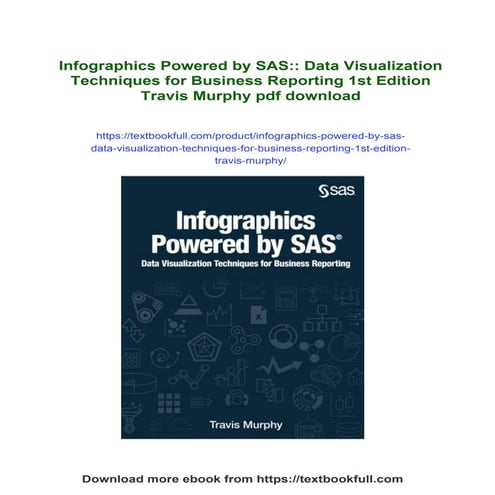 Infographics Powered by SAS:: Data Visualization Techniques for Business Reporting 1st Edition ...