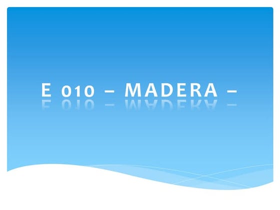 7. norma e.010 madera | PDF
