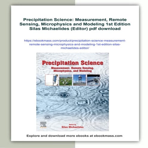 Precipitation Science: Measurement, Remote Sensing, Microphysics and Modeling 1st Edition Silas ...