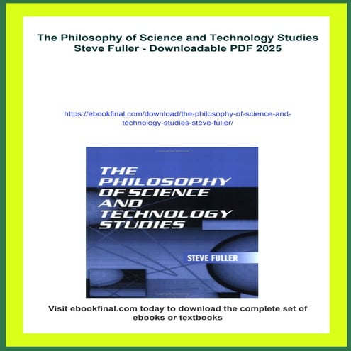 The Philosophy of Science and Technology Studies Steve Fuller | PDF