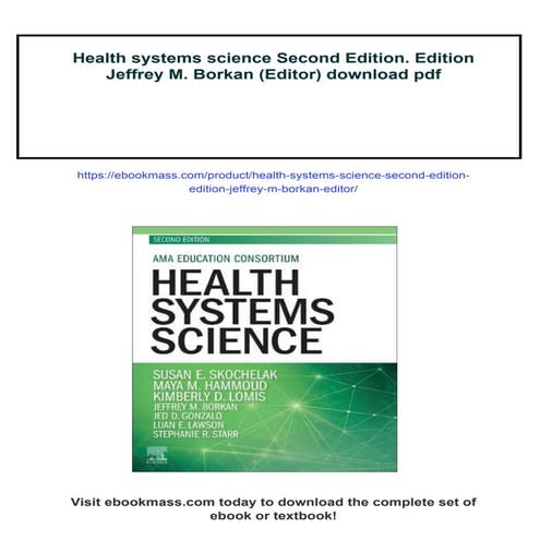 Health systems science Second Edition. Edition Jeffrey M. Borkan ...