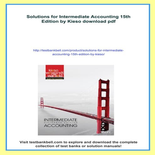 Solutions for Intermediate Accounting 15th Edition by Kieso | PDF