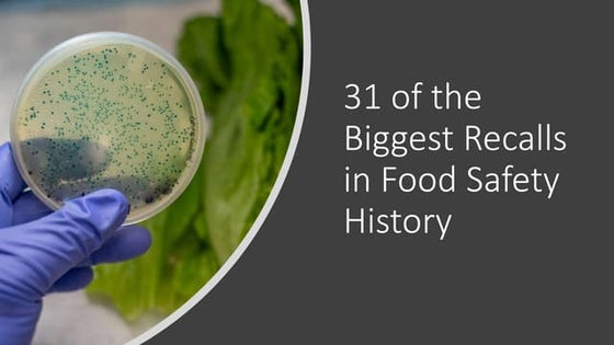 Large Food Recalls of the Past 10 Years | PPT