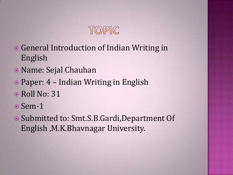 General Introduction Of Indian Writing In English general-introduction-of-indian-writing-in-english