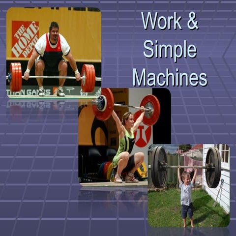Work & Simple Machines | PPT