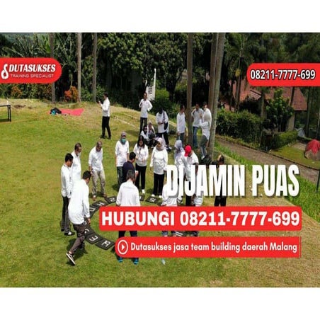 DIJAMIN PUAS, Hubungi 08211-7777-699 Dutasukses jasa team building ...