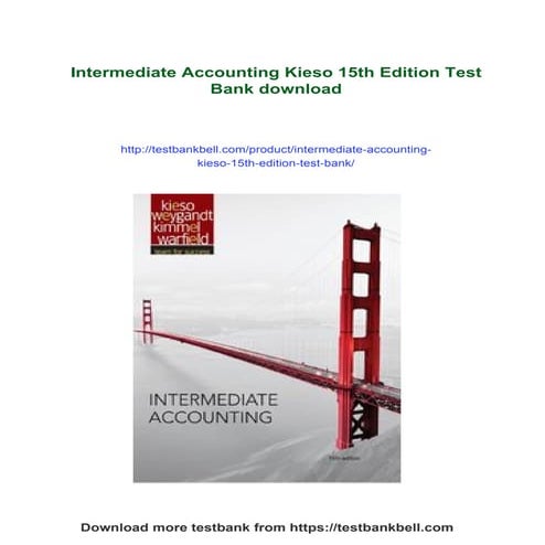 Intermediate Accounting Kieso 15th Edition Test Bank | PDF