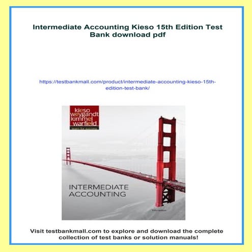 Intermediate Accounting Kieso 15th Edition Test Bank | PDF