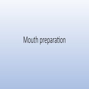 Mouth preparation in prosthodontics : A ppt | PPTX