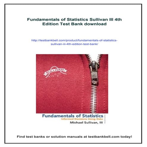 Fundamentals of Statistics Sullivan III 4th Edition Test Bank | PDF
