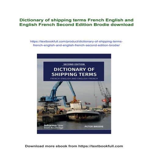 Dictionary of shipping terms French English and English French Second ...