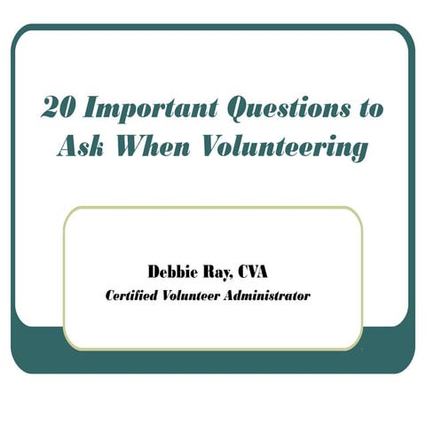 20 Important Questions to Ask When Volunteering | PPT