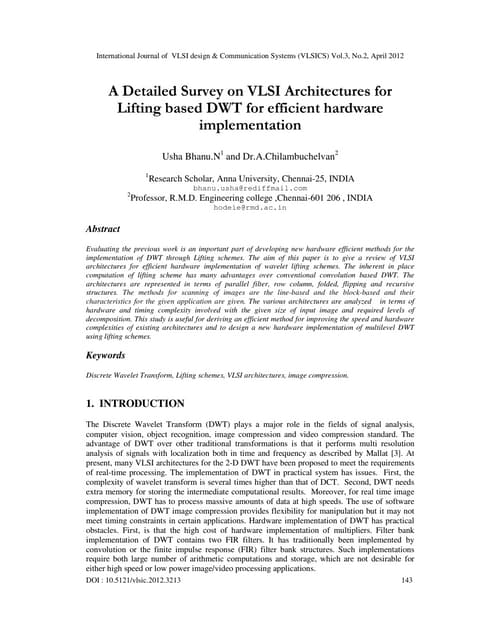A Detailed Survey On Vlsi Architectures For Lifting Based Dwt For Efficient Hardware