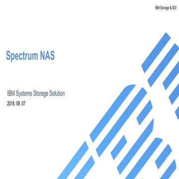 [IBM 김상훈] NAS_IBM Spectrum NAS 상세 설명 | PDF