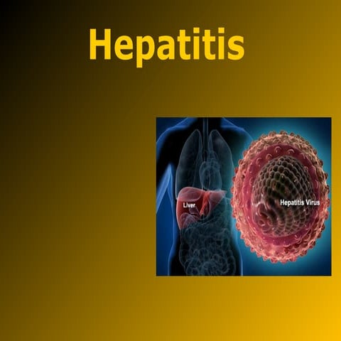 Hepatitis presentation and brief introduction | PPT