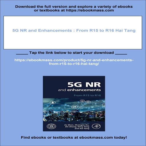 5G NR and Enhancements : From R15 to R16 Hai Tang | PDF