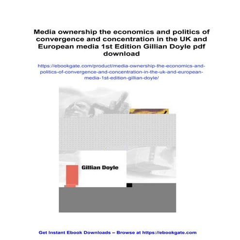 Media ownership the economics and politics of convergence and ...