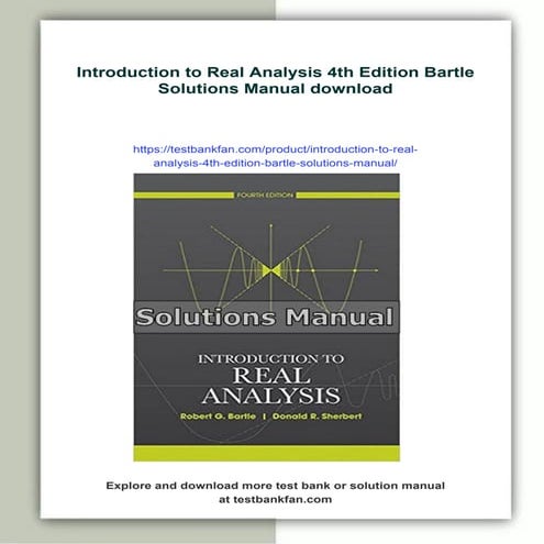 Introduction to Real Analysis 4th Edition Bartle Solutions Manual | PDF