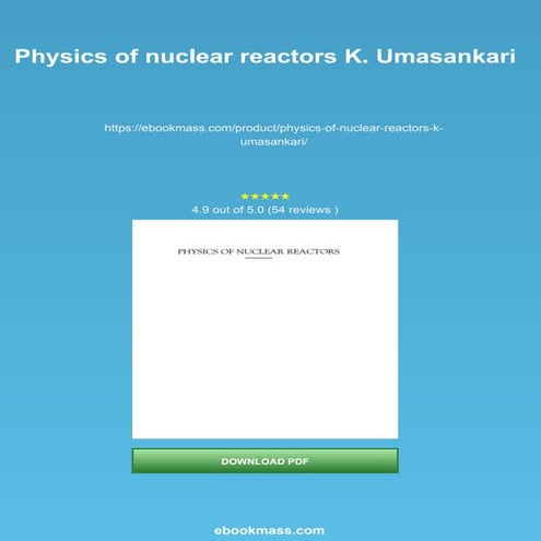 Physics of nuclear reactors K. Umasankari | PDF