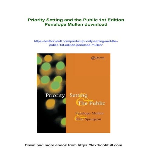 Priority Setting and the Public 1st Edition Penelope Mullen | PDF