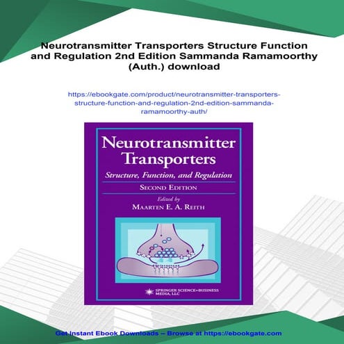 Neurotransmitter Transporters Structure Function and Regulation 2nd Edition Sammanda Ramamoorthy ...
