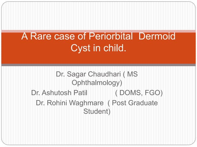 Dermoid & Epidermoid Cysts | PPT