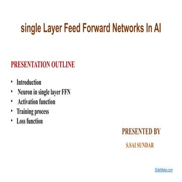 323203320037,38,39_Single Layer Feed Forward Networks In AI-1.pptx