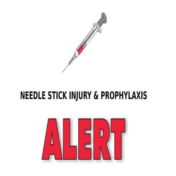 Needle stick injury management | PPTX