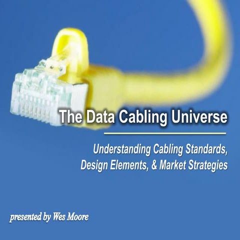 The Data Cabling Universe Training Presentation | PPT