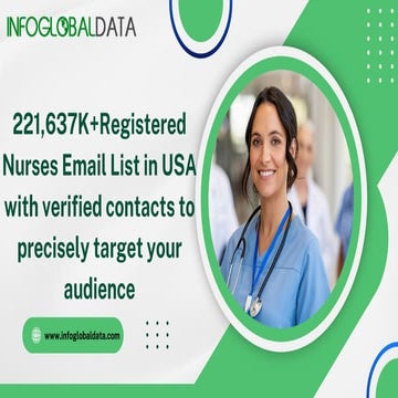 Why Choose InfoGlobalData's Registered Nurse Email Database? | PPT