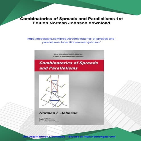 Combinatorics of Spreads and Parallelisms 1st Edition Norman Johnson | PDF