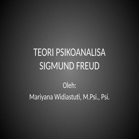 TEORI PSIKOANALISA SIGMUND FREUDTEORI PSIKOANALISA SIGMUND FREUD | PPT