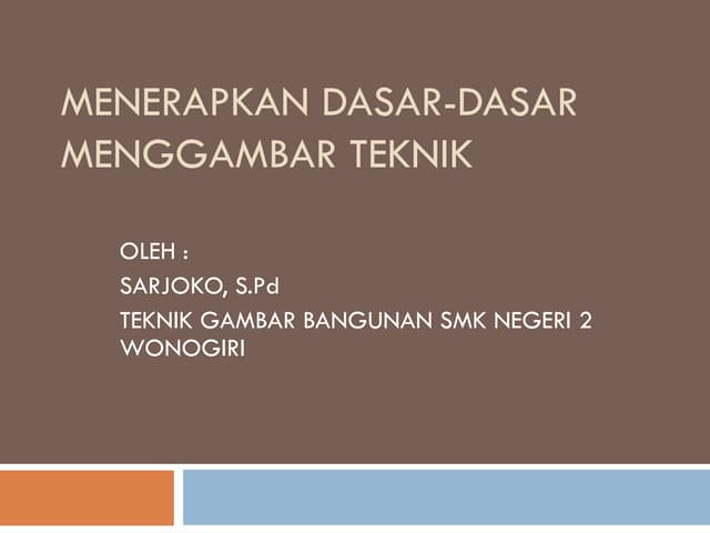 garis dan kegunaannya pada gambar teknik | PPTX