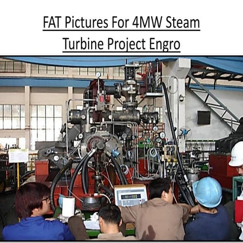FAT Pictures of Generator 4MW Steam Turbine conducted by M Abid Latif ...
