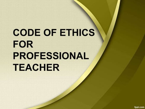 CODE-OF-ETHICS-FOR-PROFESSIONAL-TEACHERS.pptx