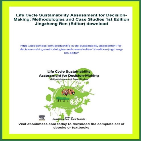 Life Cycle Sustainability Assessment for Decision-Making: Methodologies ...