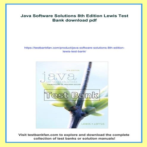 Java Software Solutions 8th Edition Lewis Test Bank | PDF