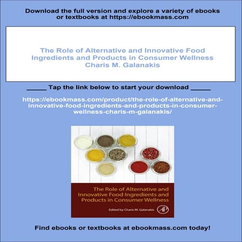 The Role of Alternative and Innovative Food Ingredients and Products in Consumer Wellness Charis ...