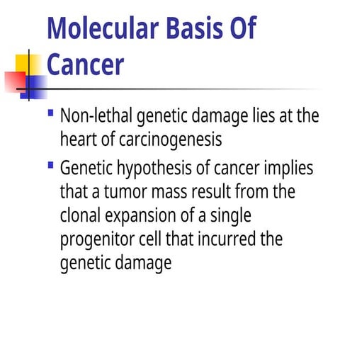 32989_Lecture-2 The Molecular Basis Of Cancer Part-1.ppt
