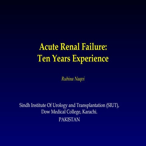 32 acute renal failure ten years experience | PPT