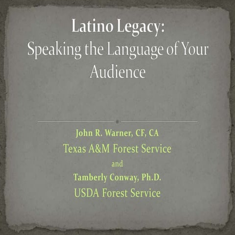 Latino Legacy: Speaking the Language of Your Audience | PPTX