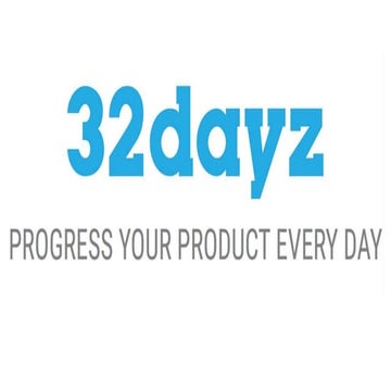 32dayz - progress your product every day | PPT