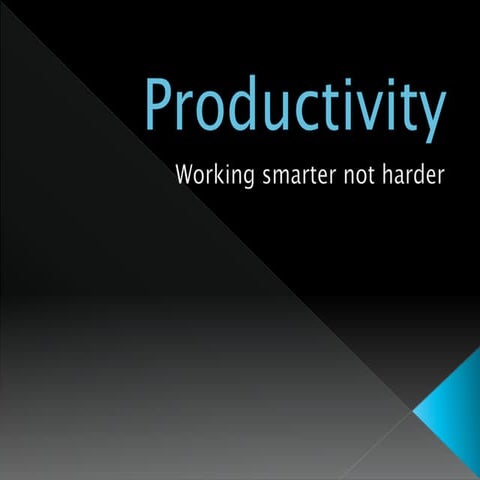 Productivity Presentation | PPTX | Career Advice | Careers