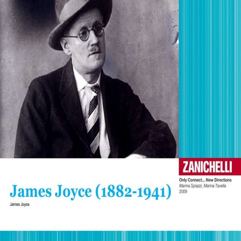 James Joyce slide "Only connect...New directions" |ZANICHELLI| | PPT